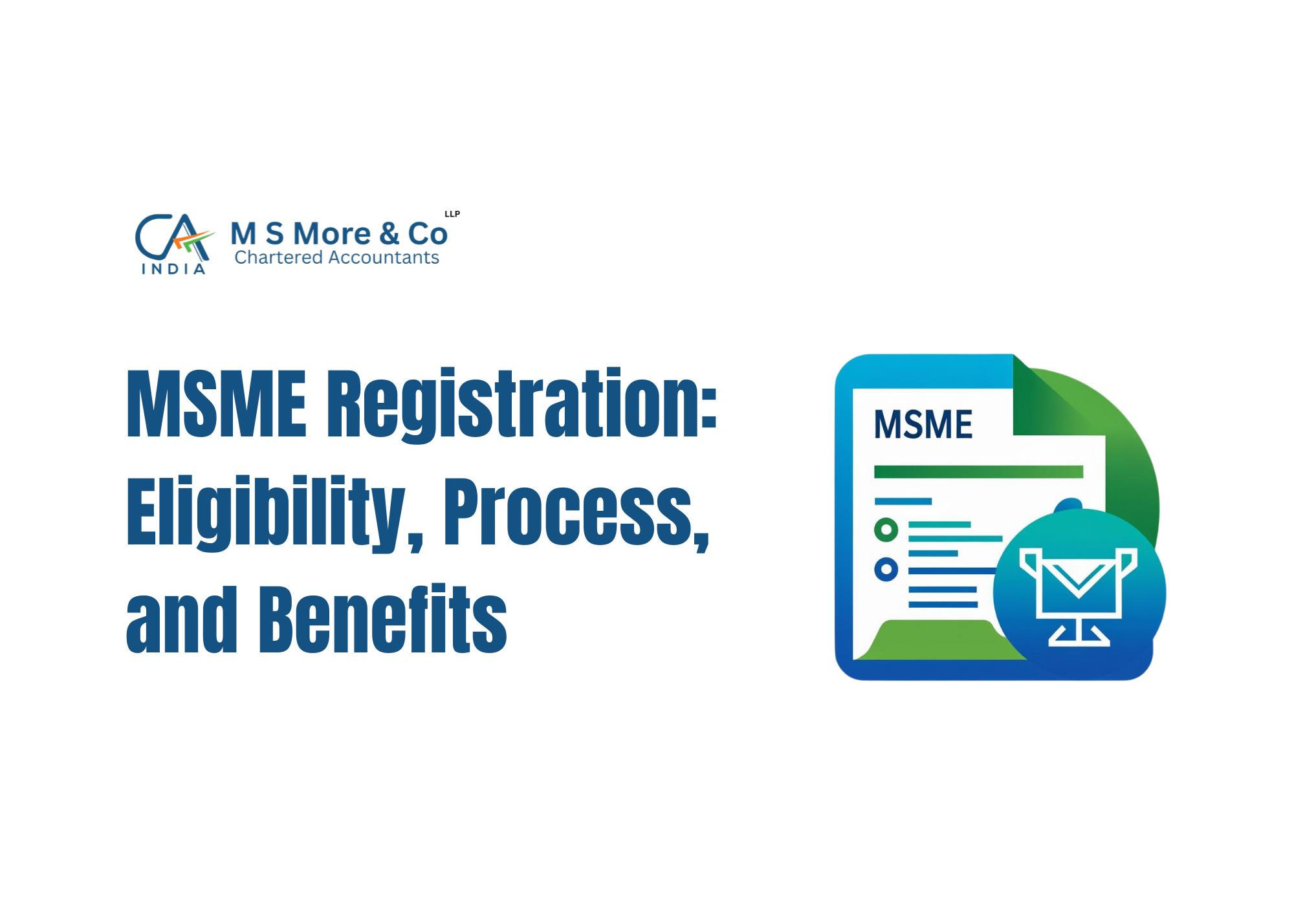MSME Registration: Eligibility, Process, and Benefits - M S More & Co LLP
